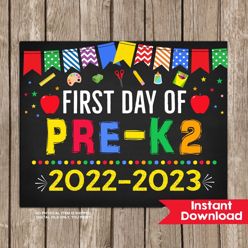 First Day of PRE K2 Sign Pirntable INSTANT DOWNLOAD Photo - Etsy