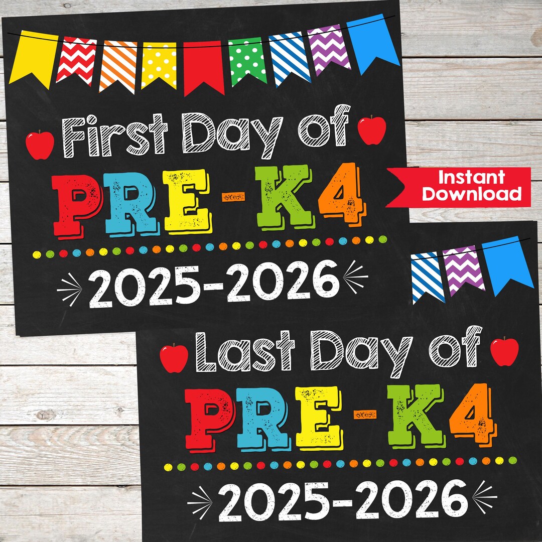 First Day of PRE-K4 Sign and Last Day of Pre K4 Chalkboard Sign Set ...