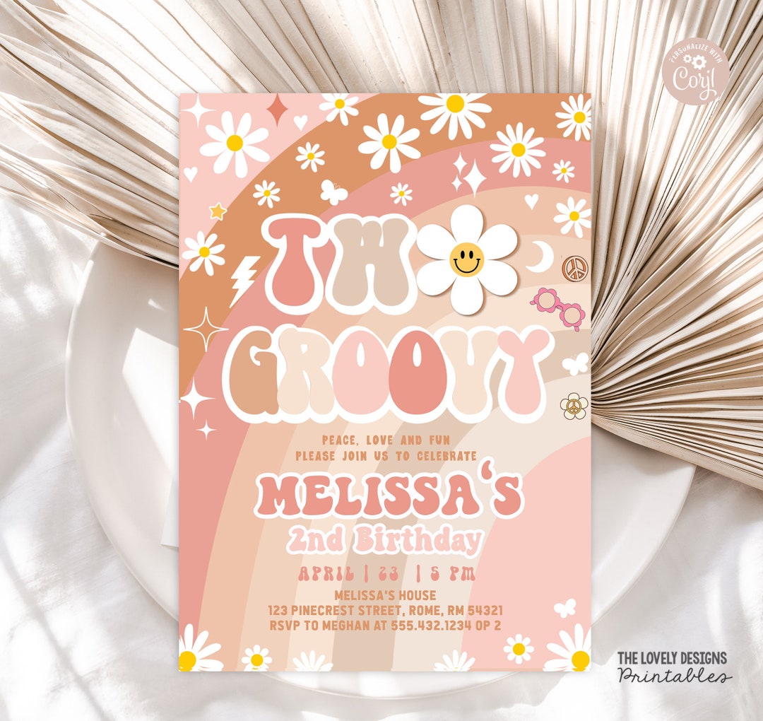 Editable TWO Groovy Invitation Groovy 2nd Birthday Party Daisy Groovy ...