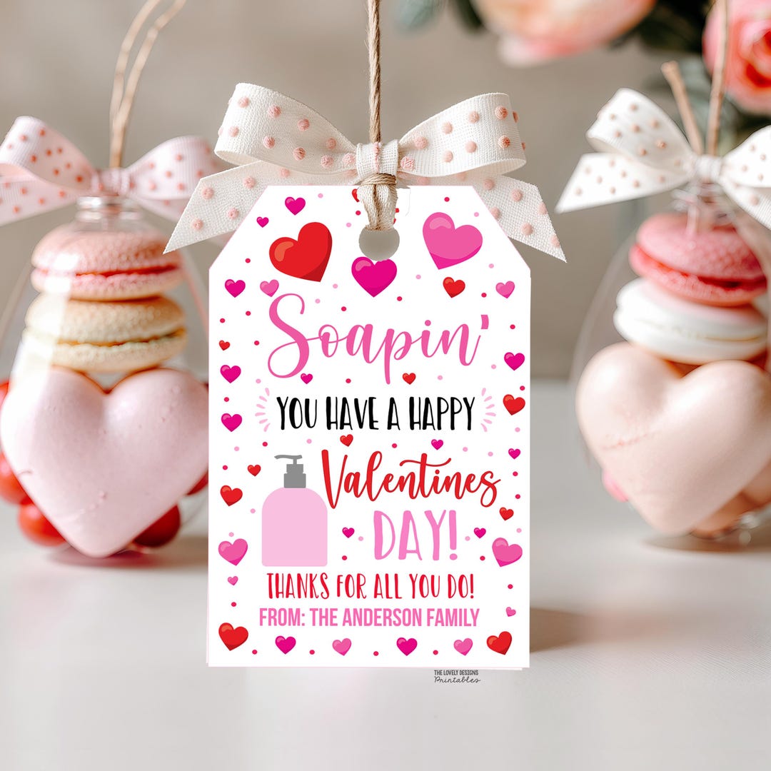 Valentine Soap Gift Tag, Soapin' Valentine's Day Tag, Teacher Staff ...