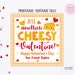 Just Another Cheesy Valentine Tag Valentine's Day Tag Cheese Crackers ...