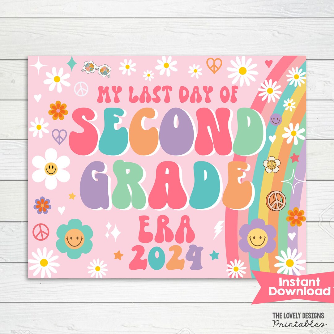 Groovy Last Day of 2nd Grade Sign My Second Grade Era Retro Boho Hippie ...
