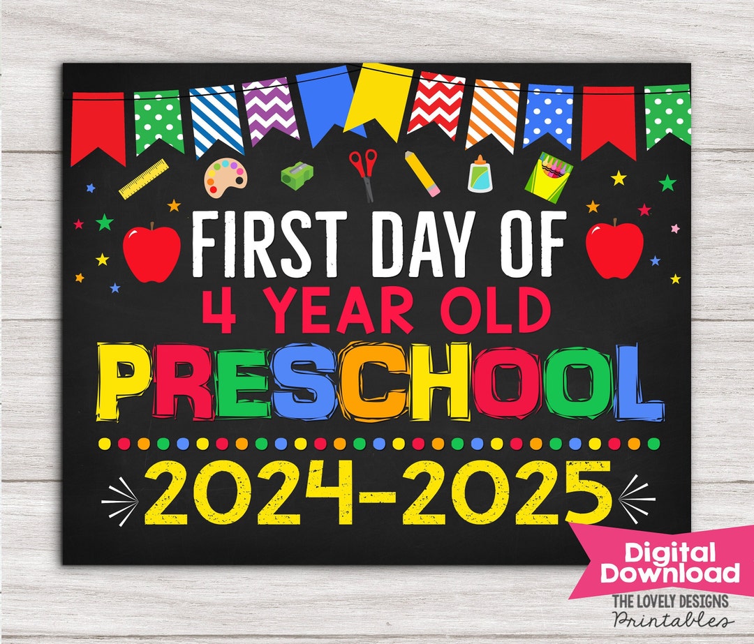First Day of 4 Year Old Preschool Sign INSTANT DOWNLOAD Photo Prop ...