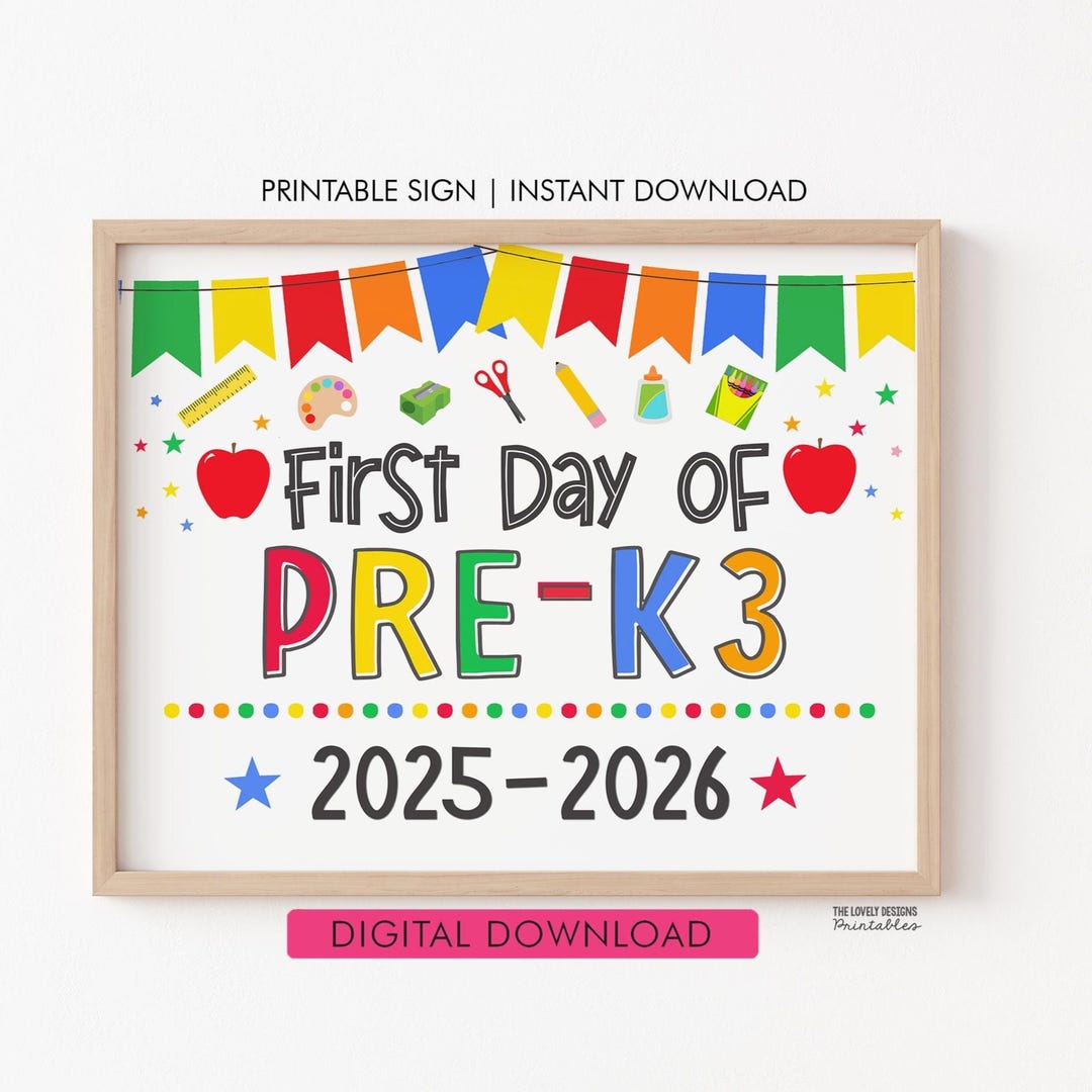 First Day of PRE-K3 Sign INSTANT DOWNLOAD First Day of School Sign ...
