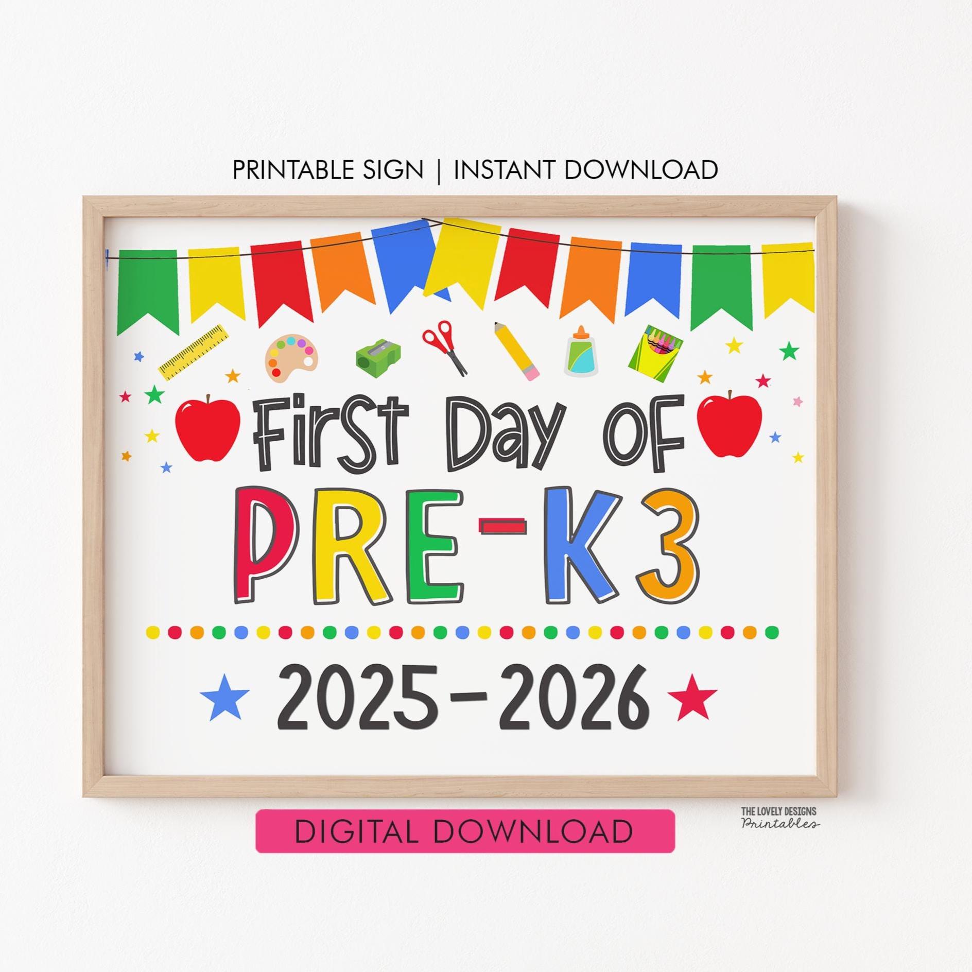 First Day of PRE-K3 Sign INSTANT DOWNLOAD First Day of School Sign ...