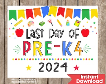 Last Day of PRE K4 Sign Pre K4 Nailed It Printable 2024 Last Day of ...