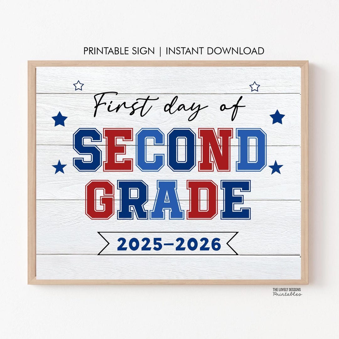 First Day of 2nd Grade Sign INSTANT DOWNLOAD First Day of Second Grade ...