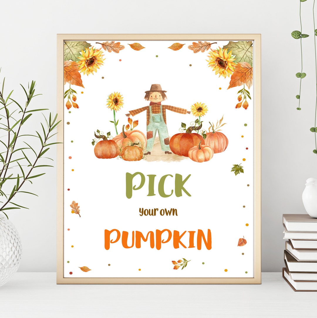 Pick Your Own Pumpkin Table Sign Pumpkin Patch Party Fall Table Sign ...