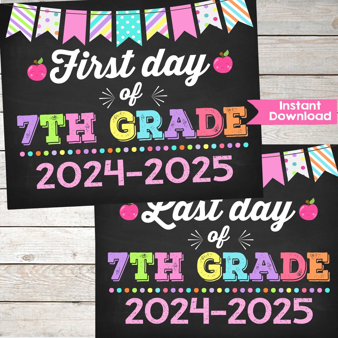 Girl First Day and Last Day of 7th Grade Sign Printable INSTANT ...