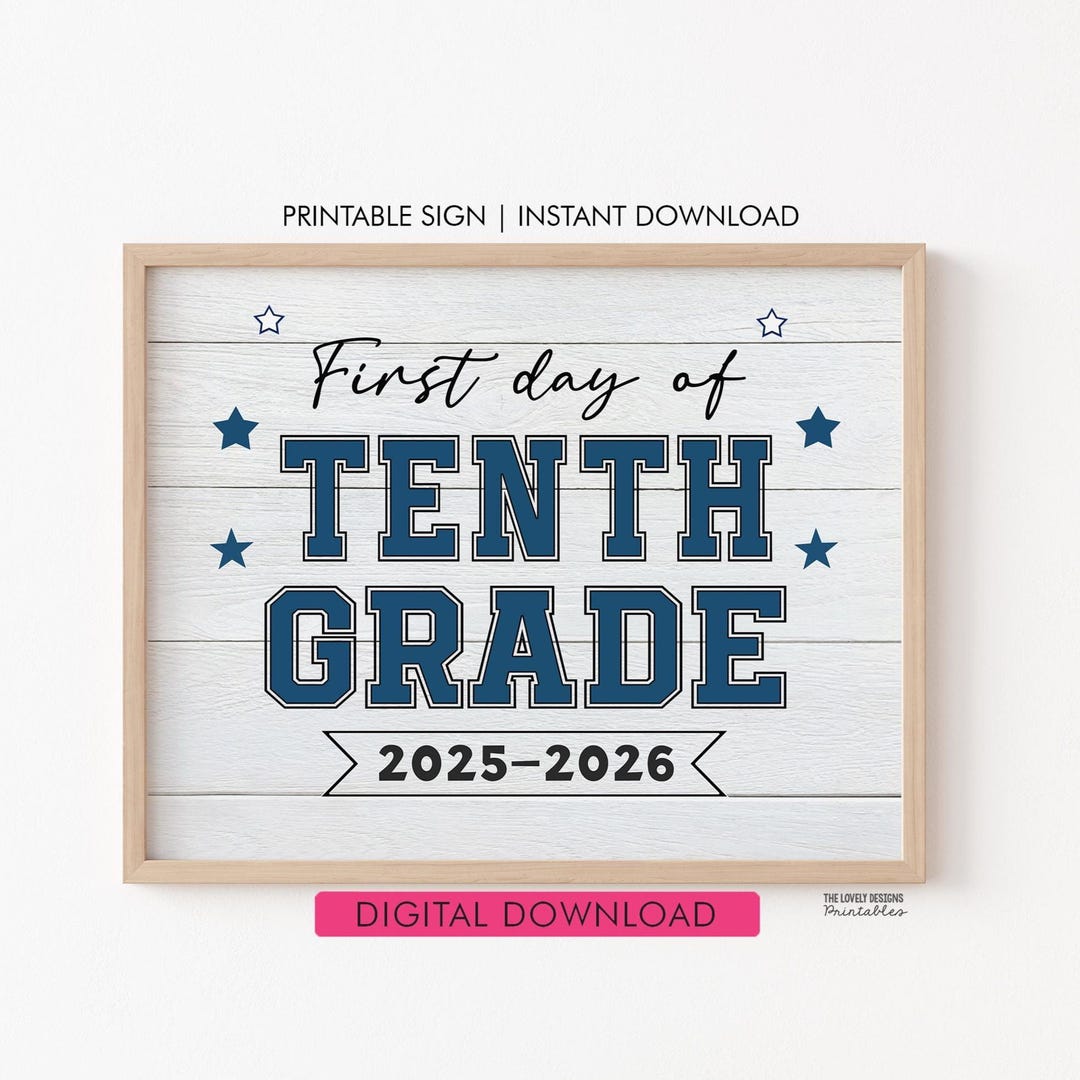 First Day of 10th Grade Sign Printable Photo Prop Modern Sign First Day ...