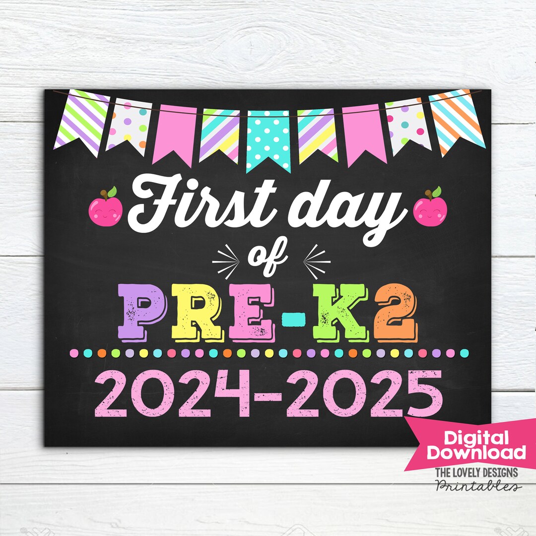 Girl First Day of Pre-k2 Sign, First Day of Pre K2 Sign, First Day of ...