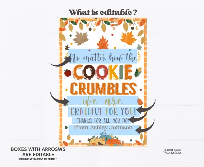 Fall Cookie Thank You Gift Tags No Matter How the Cookie Crumbles Tag ...