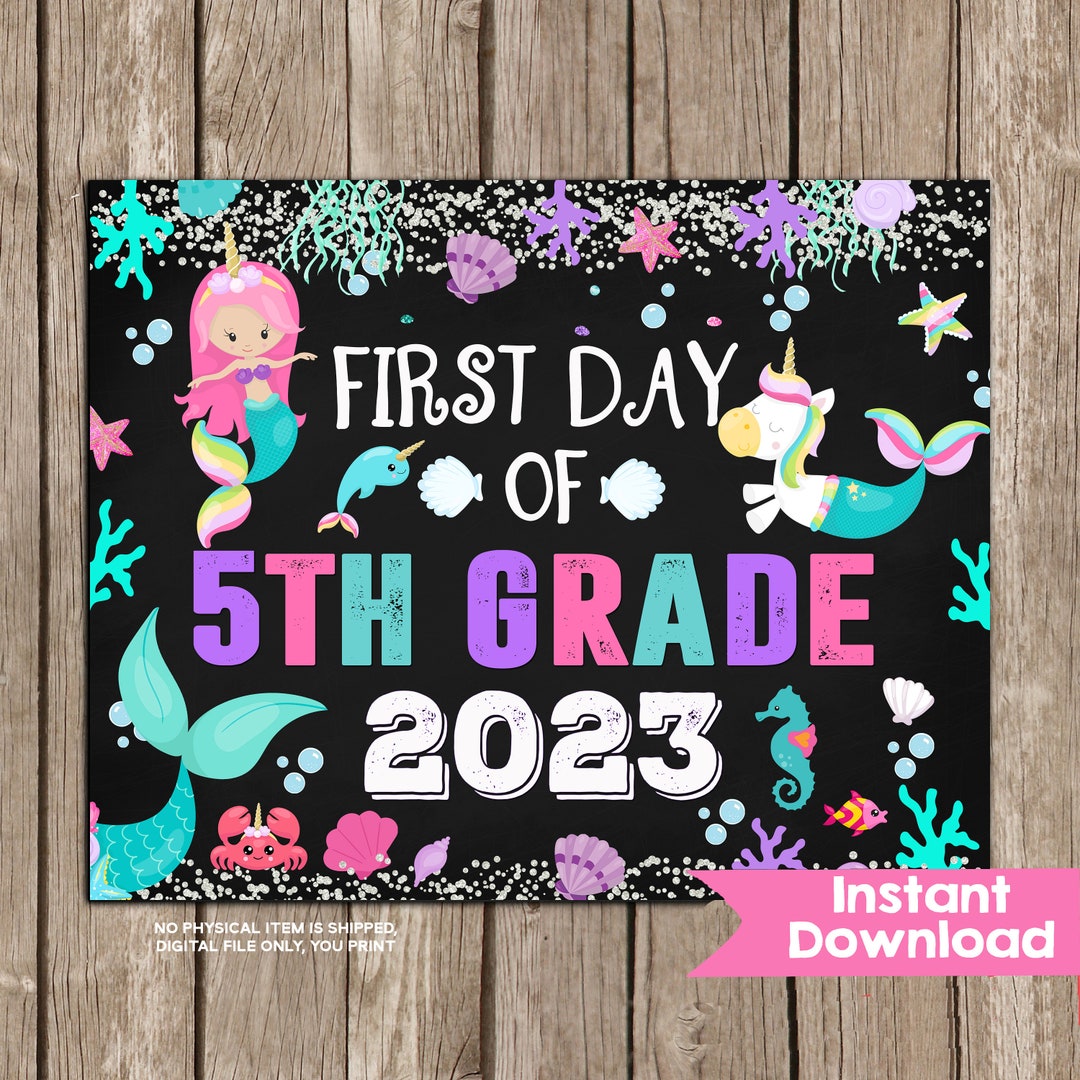 Mermaid Unicorn First Day of 5th Grade Sign 8x10 INSTANT - Etsy