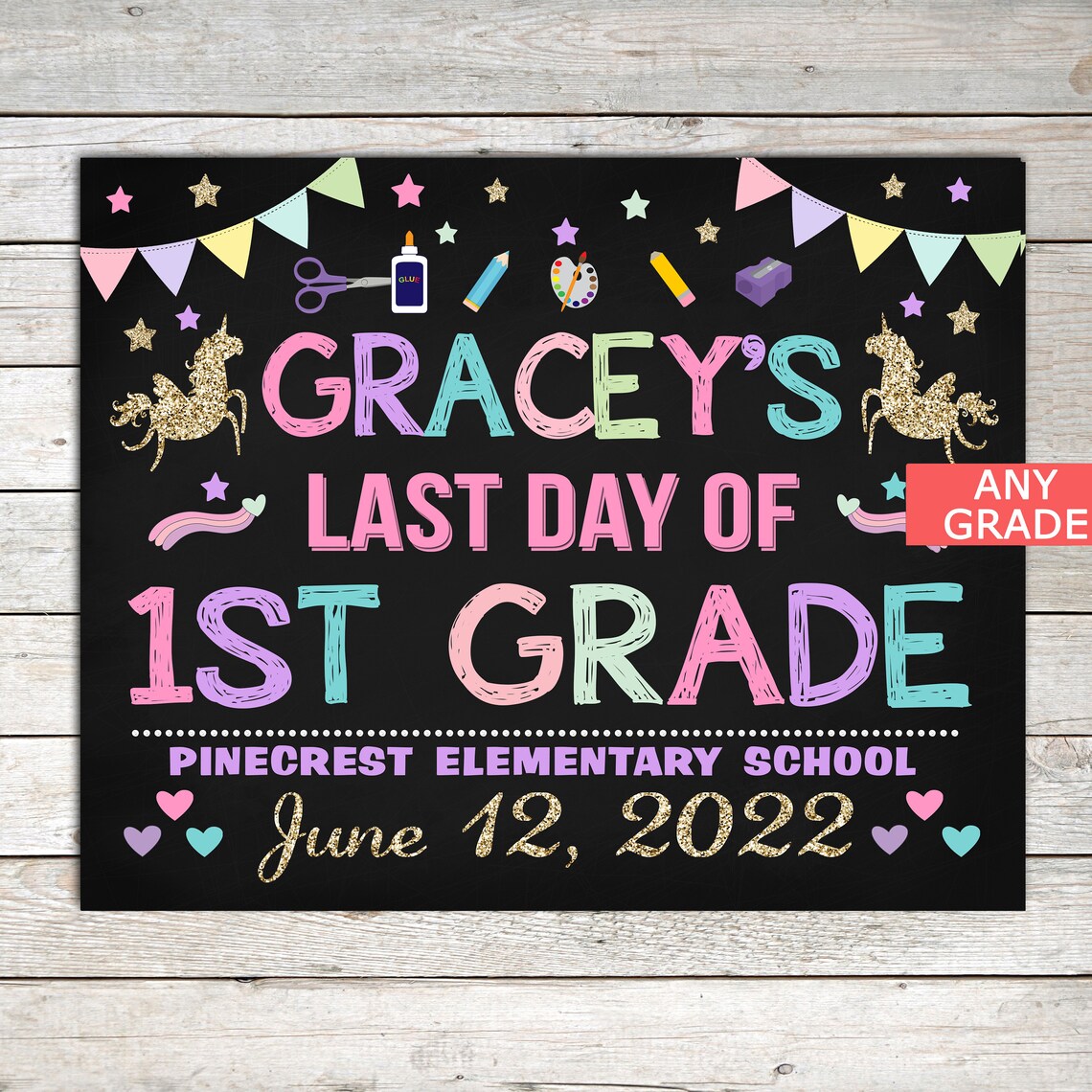 Unicorn Last Day of School Sign Last Day of Kindergarten ANY - Etsy