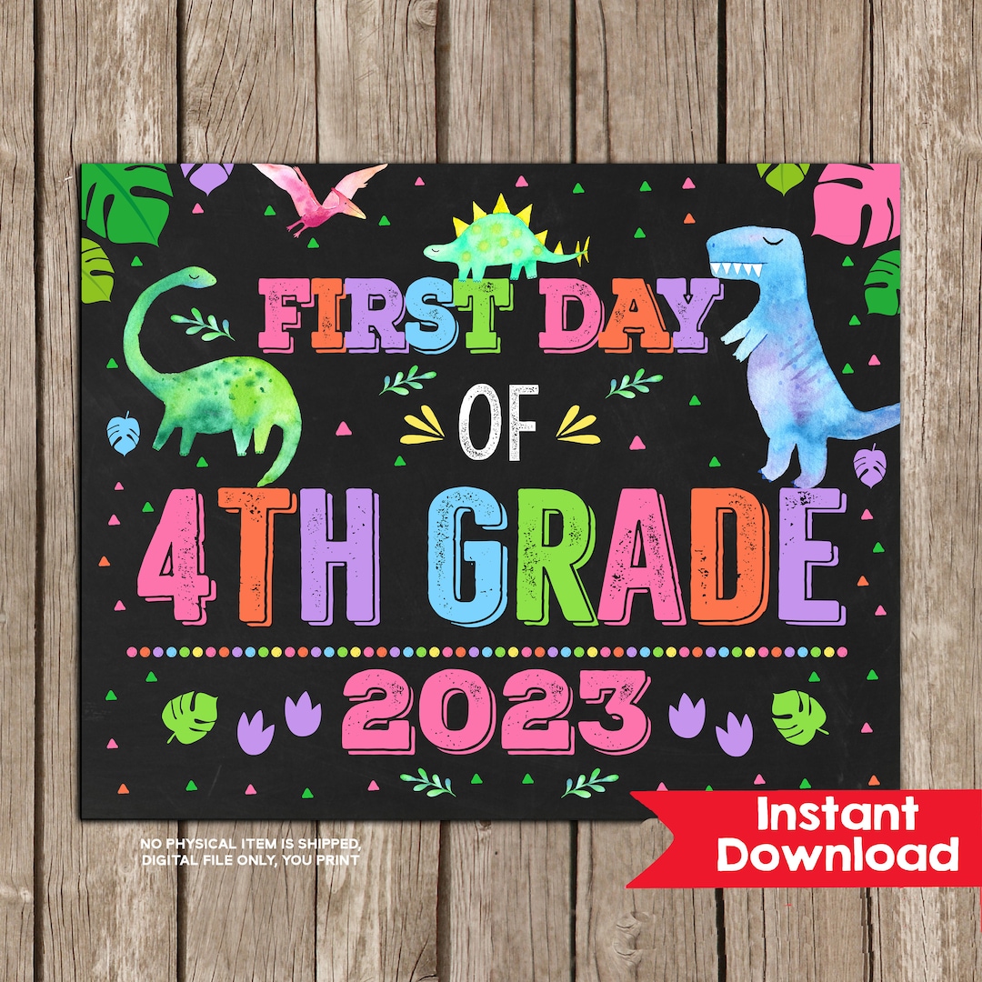 Girl Dinosaur First Day of 4th Grade Signinstant DOWNLOAD - Etsy