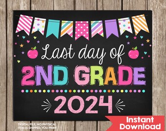 Girl Last Day of 2nd Grade Sign Instant Download Last Day of 2nd Grade ...