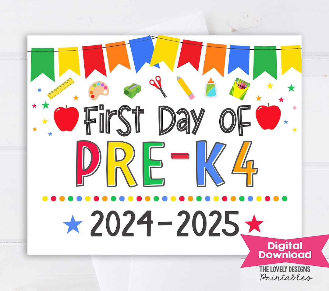 First Day of PRE-K4 Sign INSTANT DOWNLOAD First Day of School Sign ...