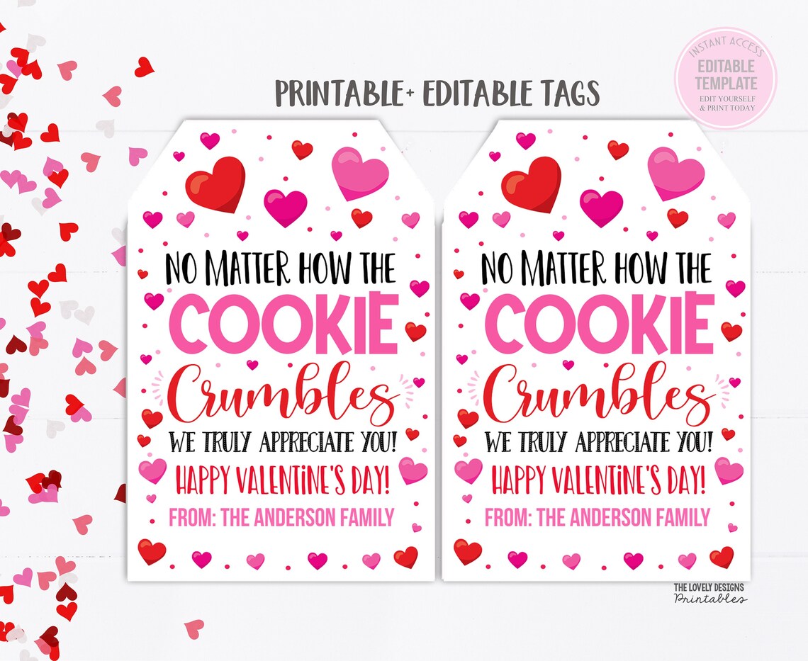 Valentines Day Cookie Gift Tag No Matter How the Cookie Crumbles Tag ...