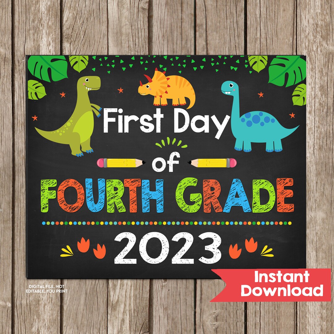 Dinosaur First Day of Fourth Grade Signinstant DOWNLOAD Photo - Etsy