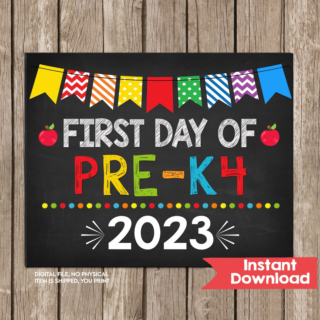 First Day of PRE-K4 Sign INSTANT DOWNLOAD First Day of School - Etsy