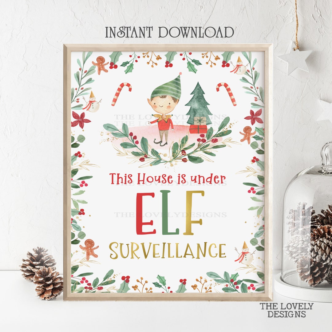 This House is Under Elf Surveillance Sign Christmas Winter Elf Boy ...