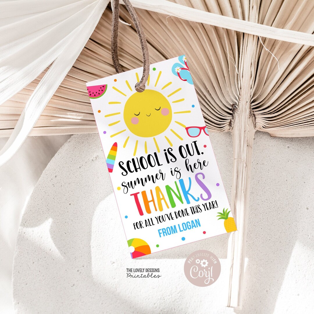 School is Out Summer is Here Thank You Gift Tag Teacher Appreciation ...