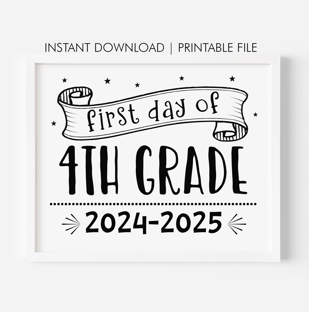First Day of 4th Grade Sign Printable Photo Prop Modern Sign First Day ...