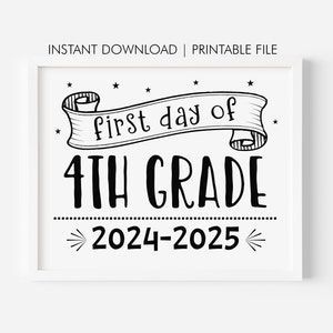 First Day of 4th Grade Sign Printable Photo Prop Modern Sign First Day ...