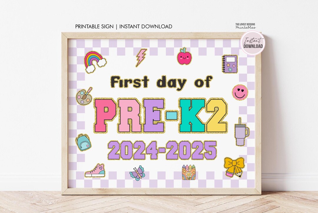 First Day of PRE-K2 Sign INSTANT DOWNLOAD Photo Prop, Pre-kindergarten ...