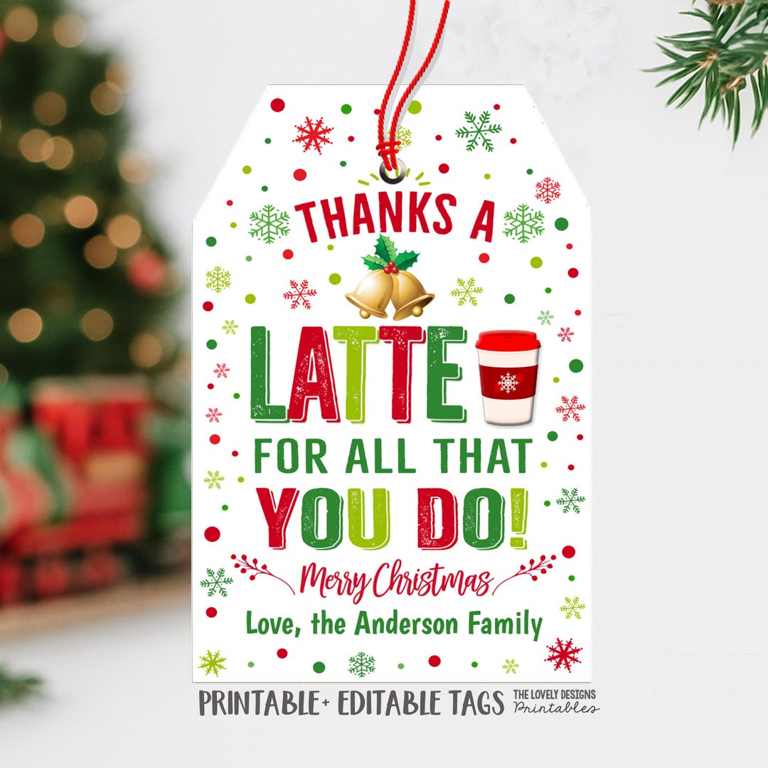 Thanks a Latte Christmas Gift Tags Printable Gift Card Holder Holiday ...
