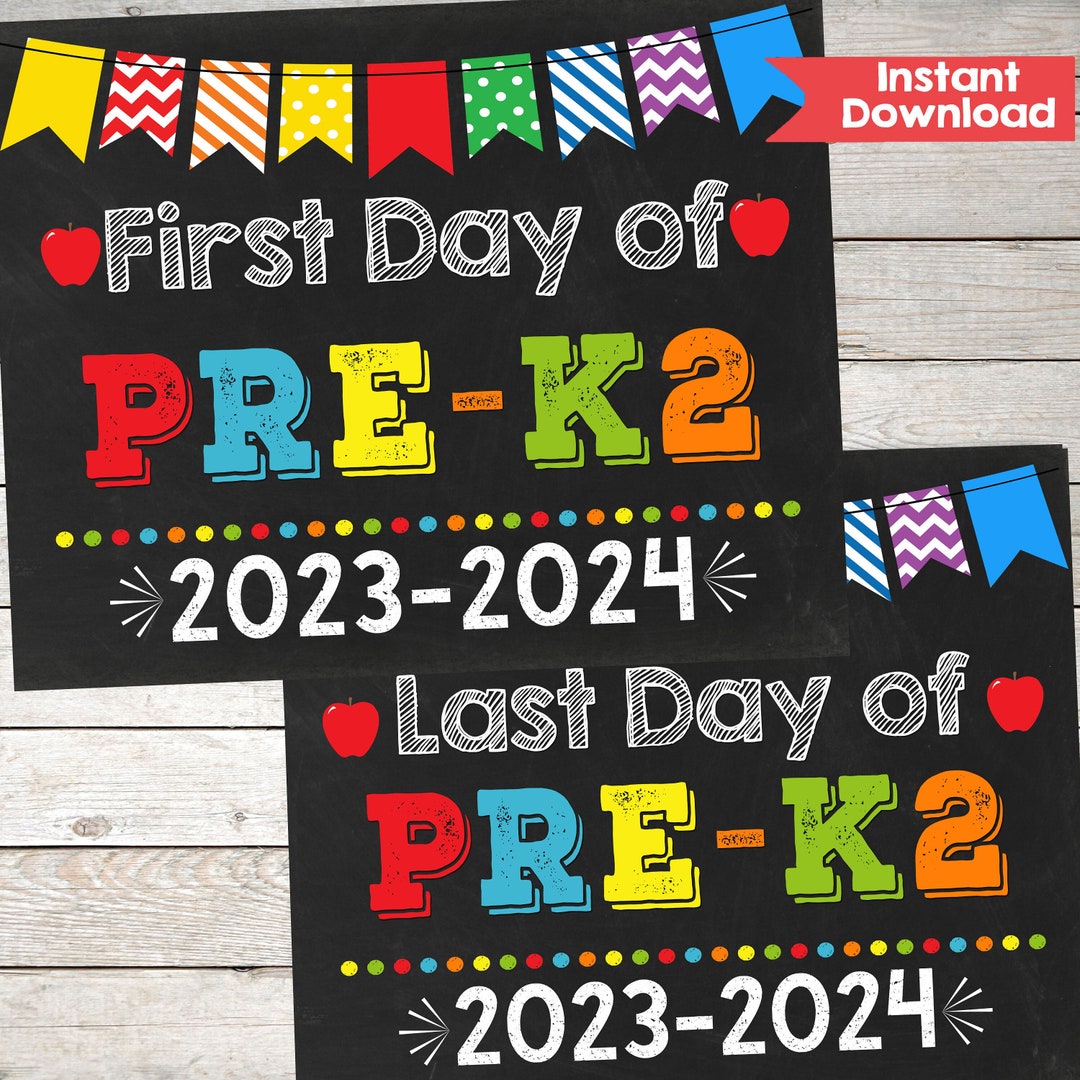 First Day of PRE-K2 and Last Day of Pre K2 Chalkboard Sign Set - Etsy