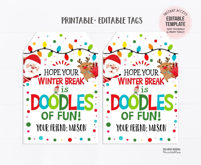 Winter Break is Doodles of Fun Tag Markers Pencil Gift Sketch From ...