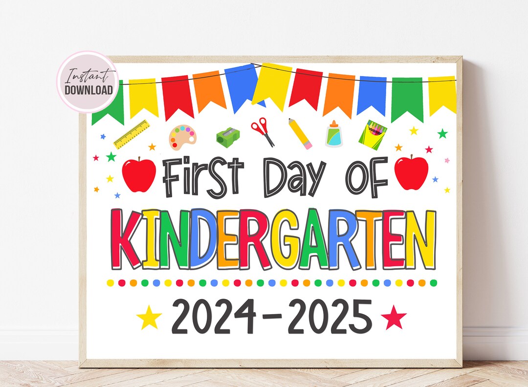 First Day of Kindergarten Sign Printable Back to School Sign Poster ...