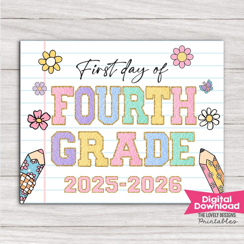 First Day of 4th Grade Sign, First Day of Fourth Grade Sign, INSTANT ...
