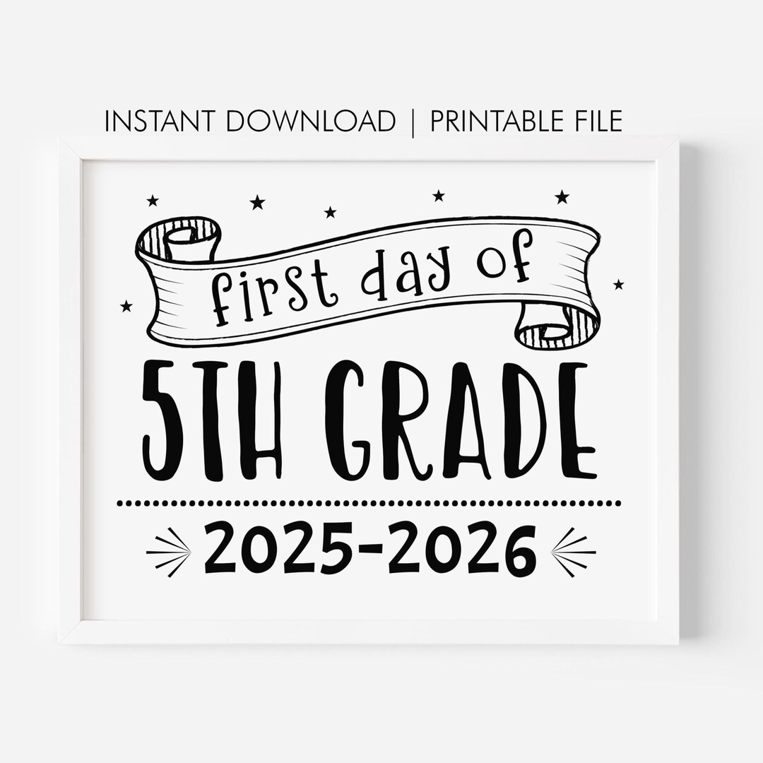 First Day of 5th Grade Sign Printable Photo Prop Modern Sign First Day ...