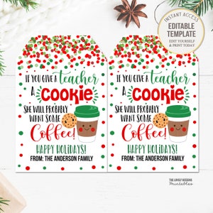 Christmas Teacher Gift Tag If You Give A Teacher A Cookie Holidays ...