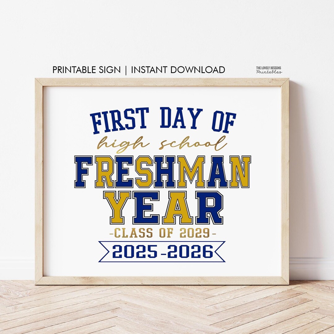 First Day of Freshman Year Sign, First Day of 9th Grade Sign INSTANT ...