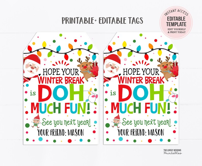 Winter Break is DOH Much Fun Tag Play Dough Gift From Teacher Student ...