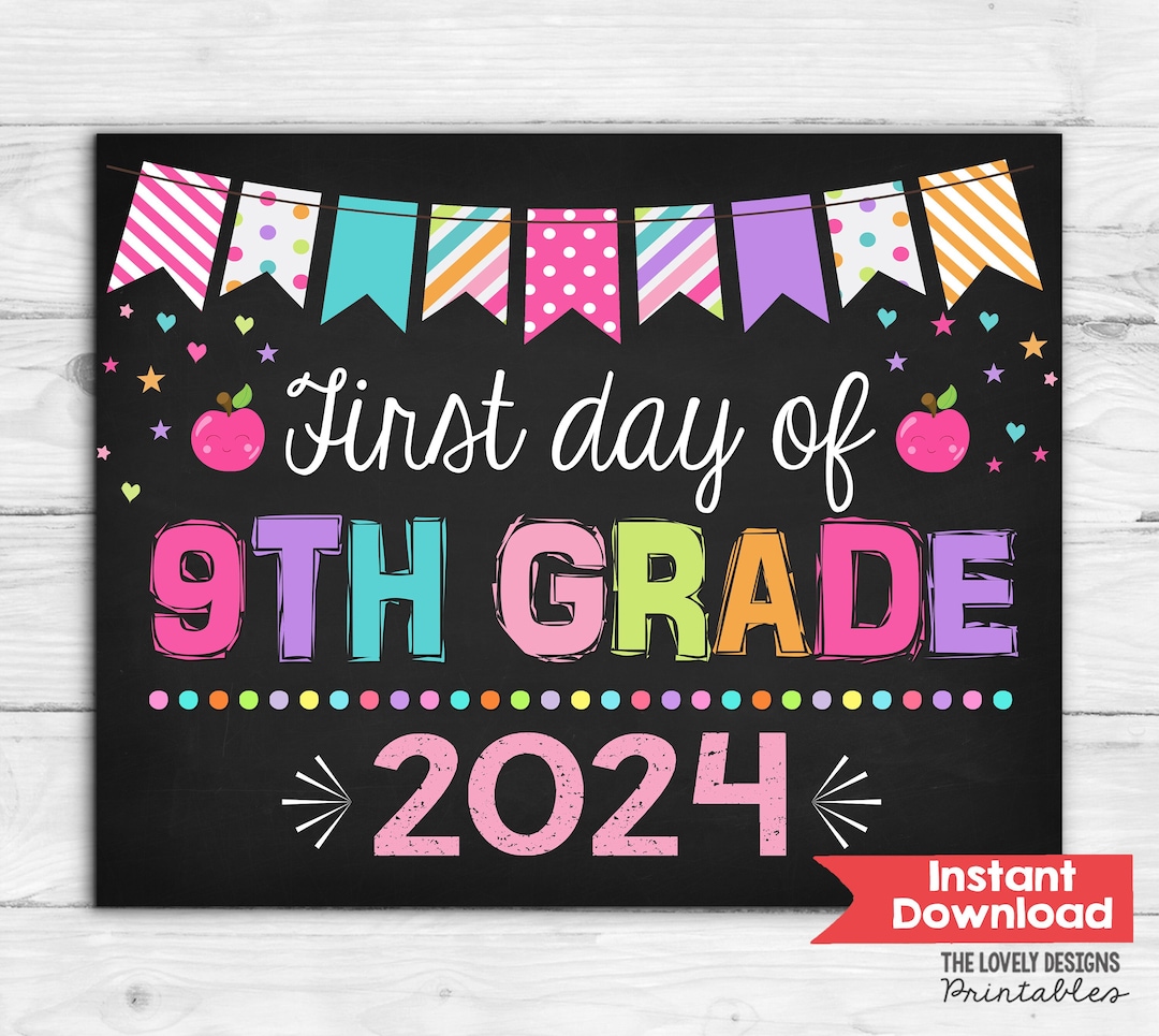 Girl First Day of 9th Grade Sign INSTANT DOWNLOAD Photo Prop First Day ...