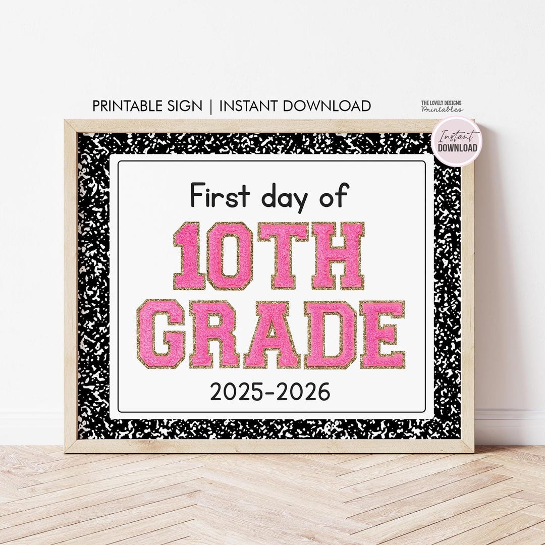 Girl First Day of 10th Grade Sign, Printable First Day of Sophomore ...