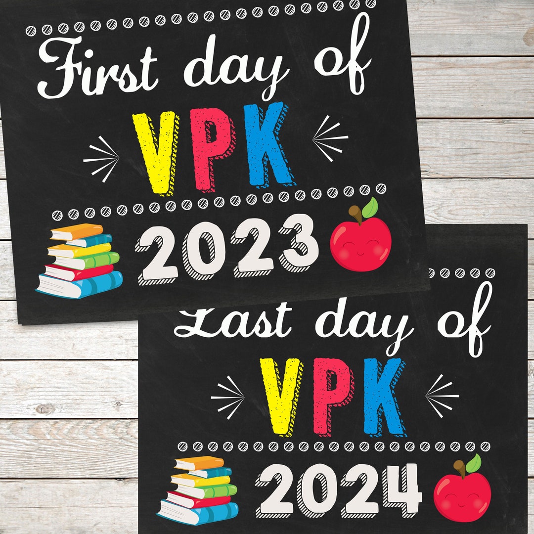 First Day and Las Day of VPK Sign 8x10 INSTANT DOWNLOAD Photo - Etsy