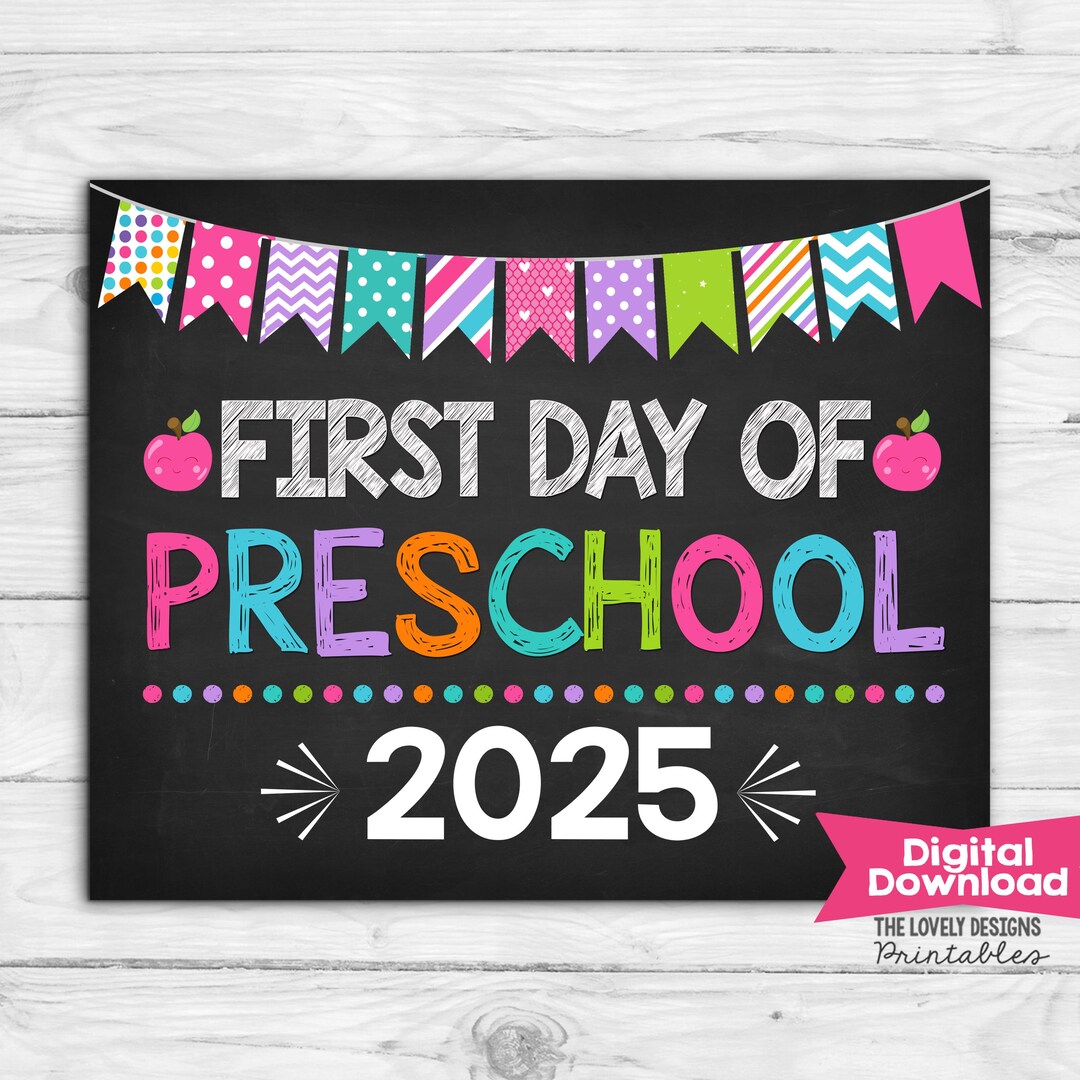 Girl First Day of PRESCHOOL Sign INSTANT DOWNLOAD Photo Prop Printable ...