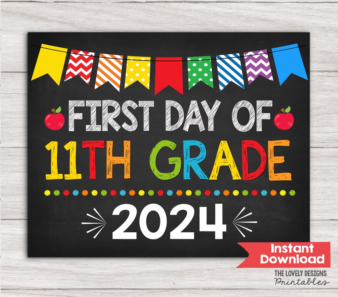 First Day of 11th Grade Sign 8x10 INSTANT DOWNLOAD Photo Prop First Day ...