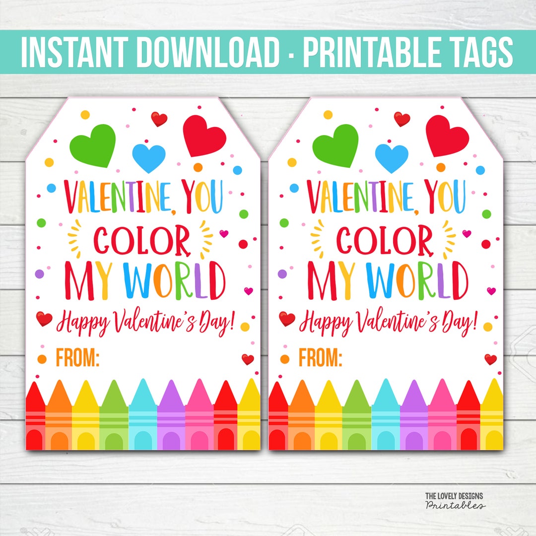 Rainbow Valentine's Gift Tag You Color My World Valentine Crayons ...