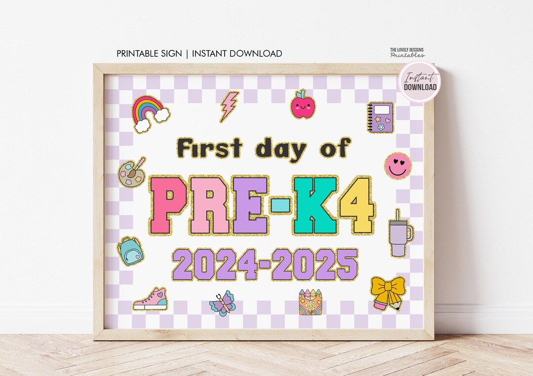 First Day of PRE-K4 Sign INSTANT DOWNLOAD Photo Prop, Pre-kindergarten ...