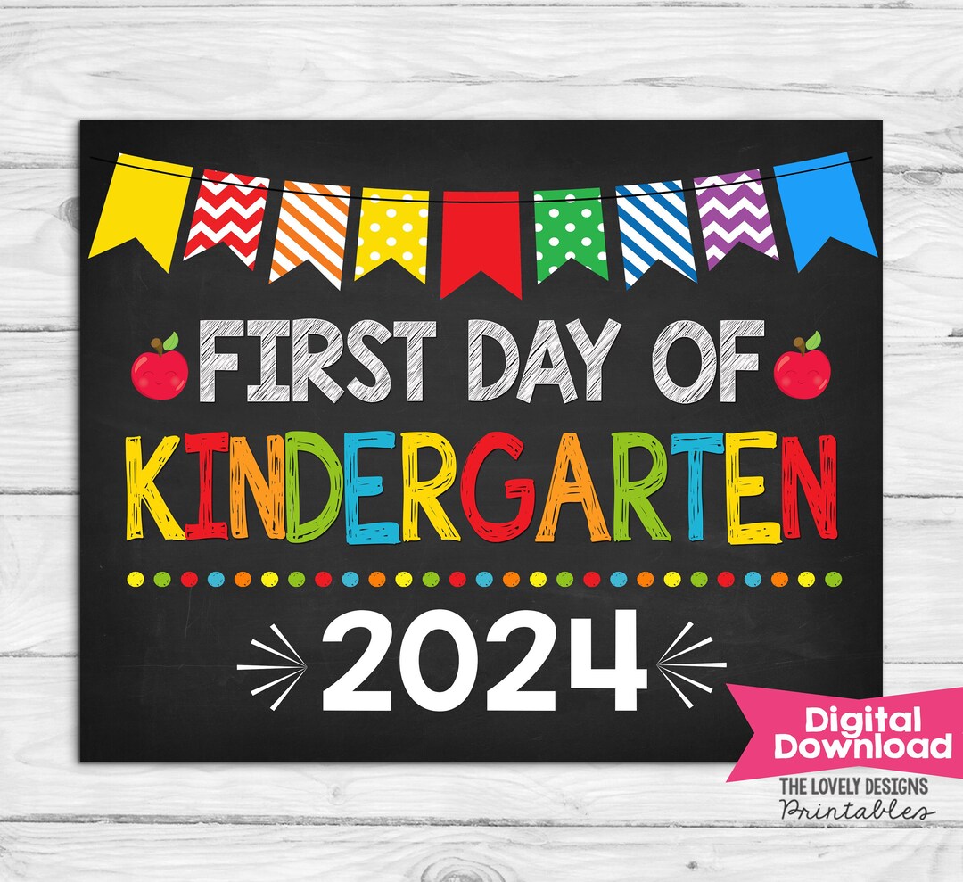 First Day of Kindergarten Sign, Back to School Sign Chalkboard Photo ...