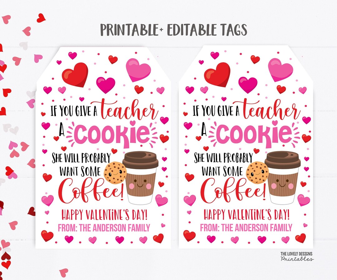 Valentine's Day Teacher Tag If You Give A Teacher A Cookie Valentine ...