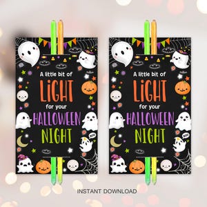 Glow Stick Halloween A Little Light for Halloween Night Card Printable ...