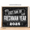 Last Day of Sophomore Year Sign Printable Photo Prop Modern Sign Last ...