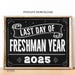 Last Day of Sophomore Year Sign Printable Photo Prop Modern Sign Last ...